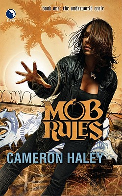 Mob Rules (The Underworld Cycle)
